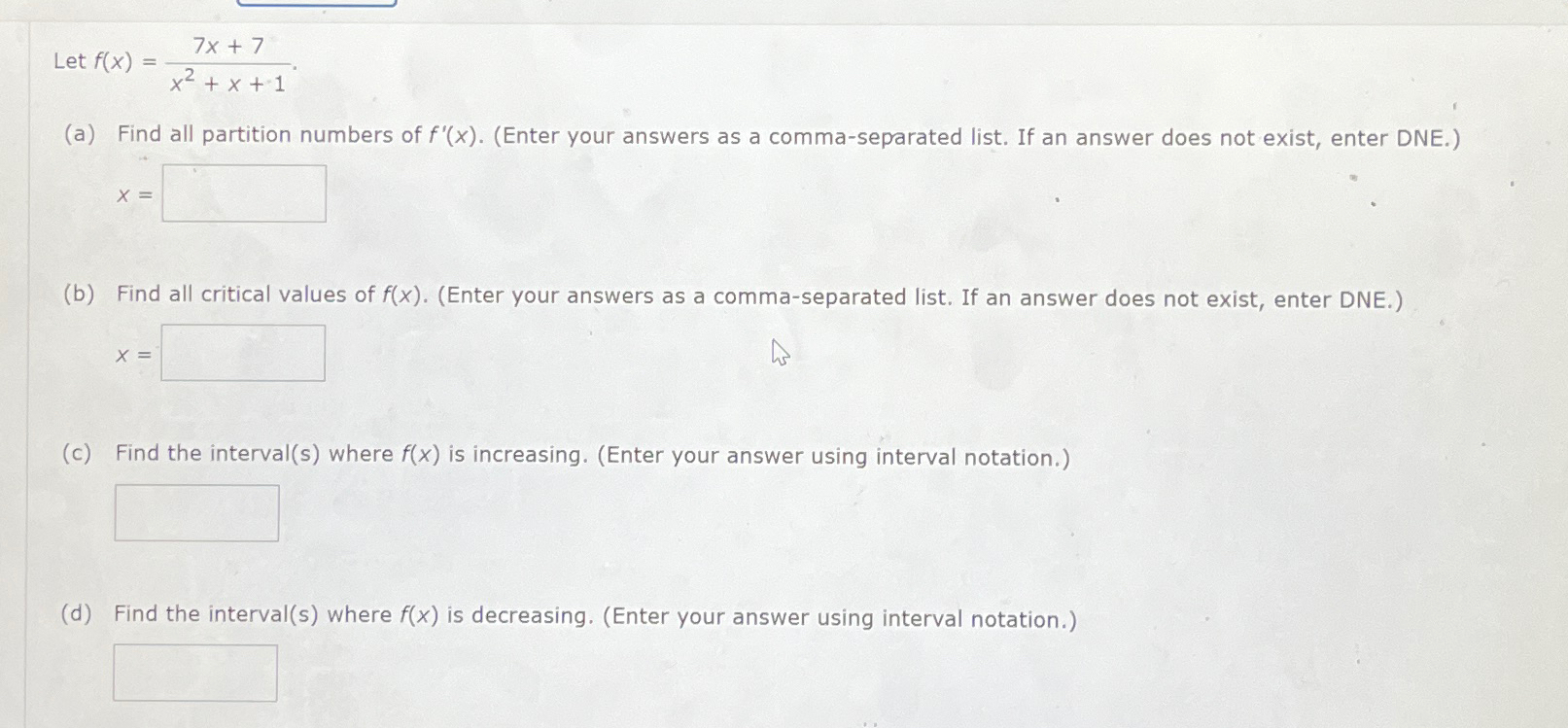 Solved Let f(x)=7x+7x2+x+1(a) ﻿Find all partition numbers of | Chegg.com