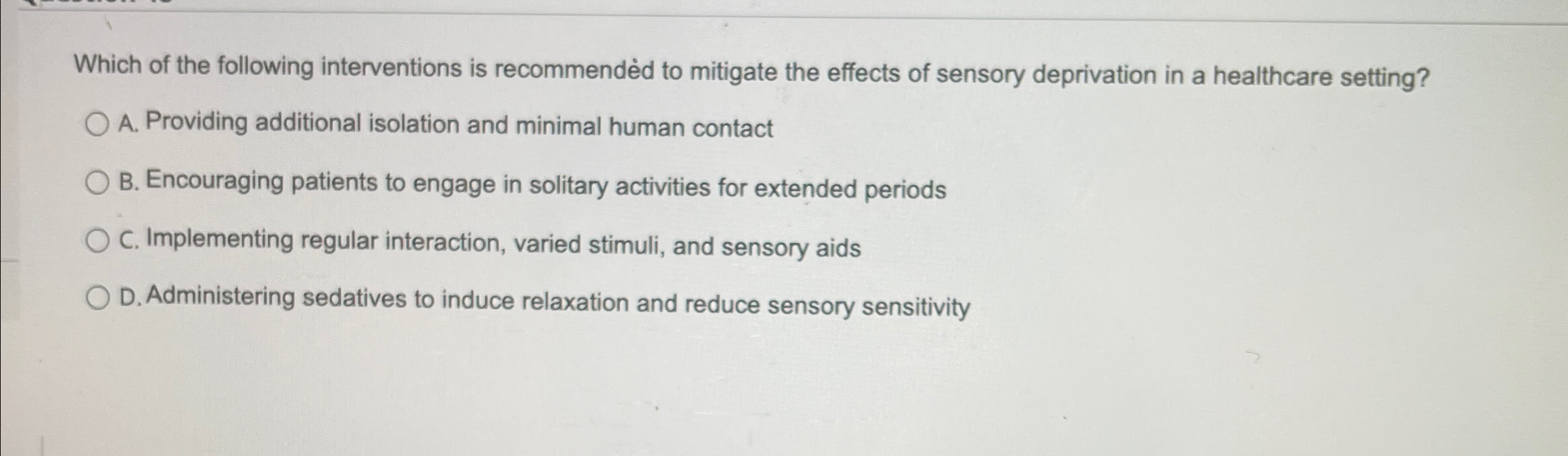 Solved Which of the following interventions is recommended | Chegg.com