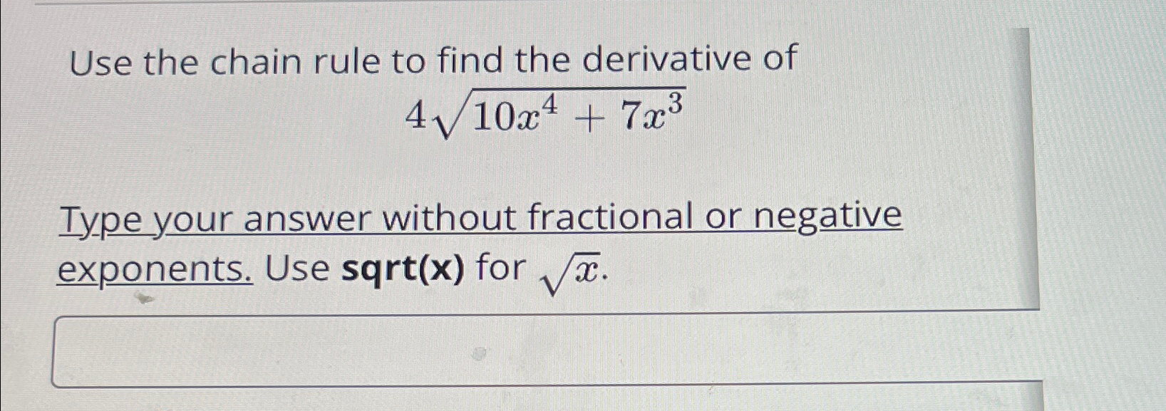 Solved Use the chain rule to find the derivative | Chegg.com