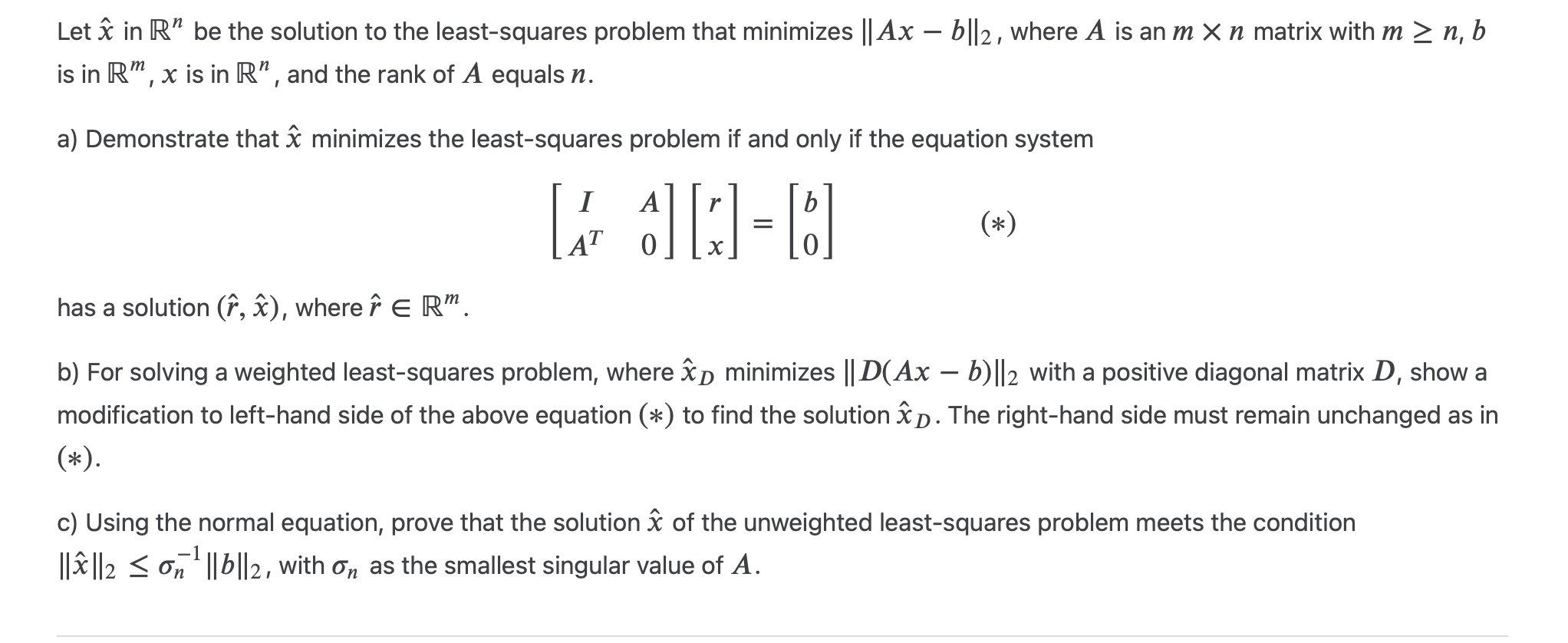 Solved Let hat(x) ﻿in Rn ﻿be the solution to the | Chegg.com