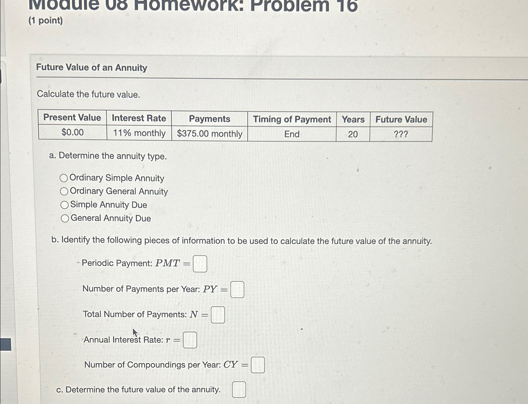 Solved IVodule u8 ﻿fomework: Prodlem 16(1 ﻿point)Future | Chegg.com