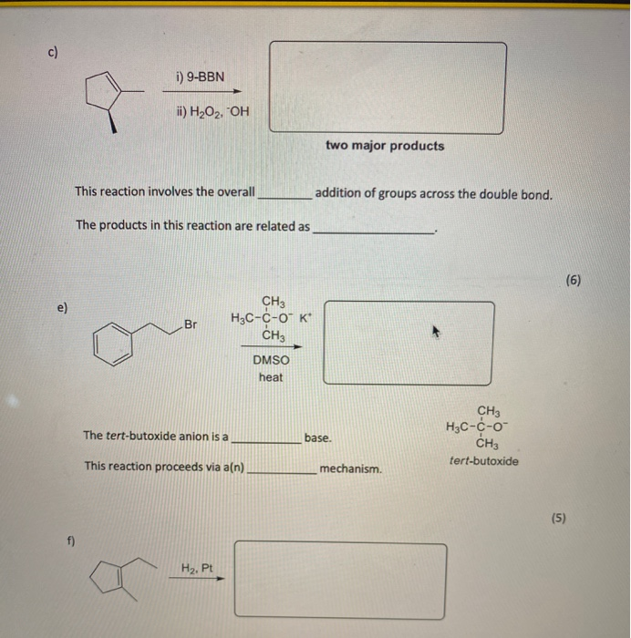 Solved 1) 9-BBN ii) H2O2, OH two major products This | Chegg.com