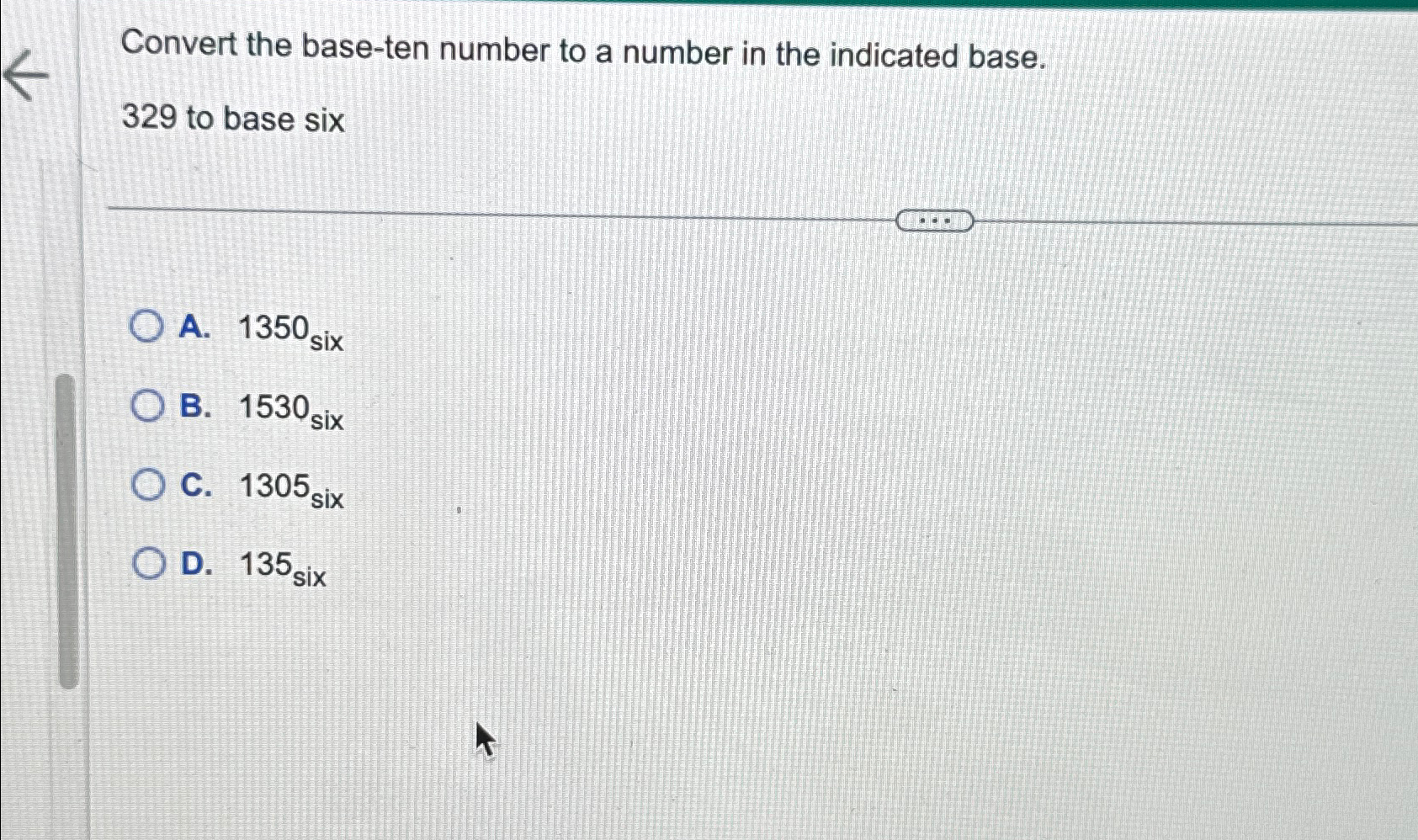 Solved Convert the base-ten number to a number in the | Chegg.com