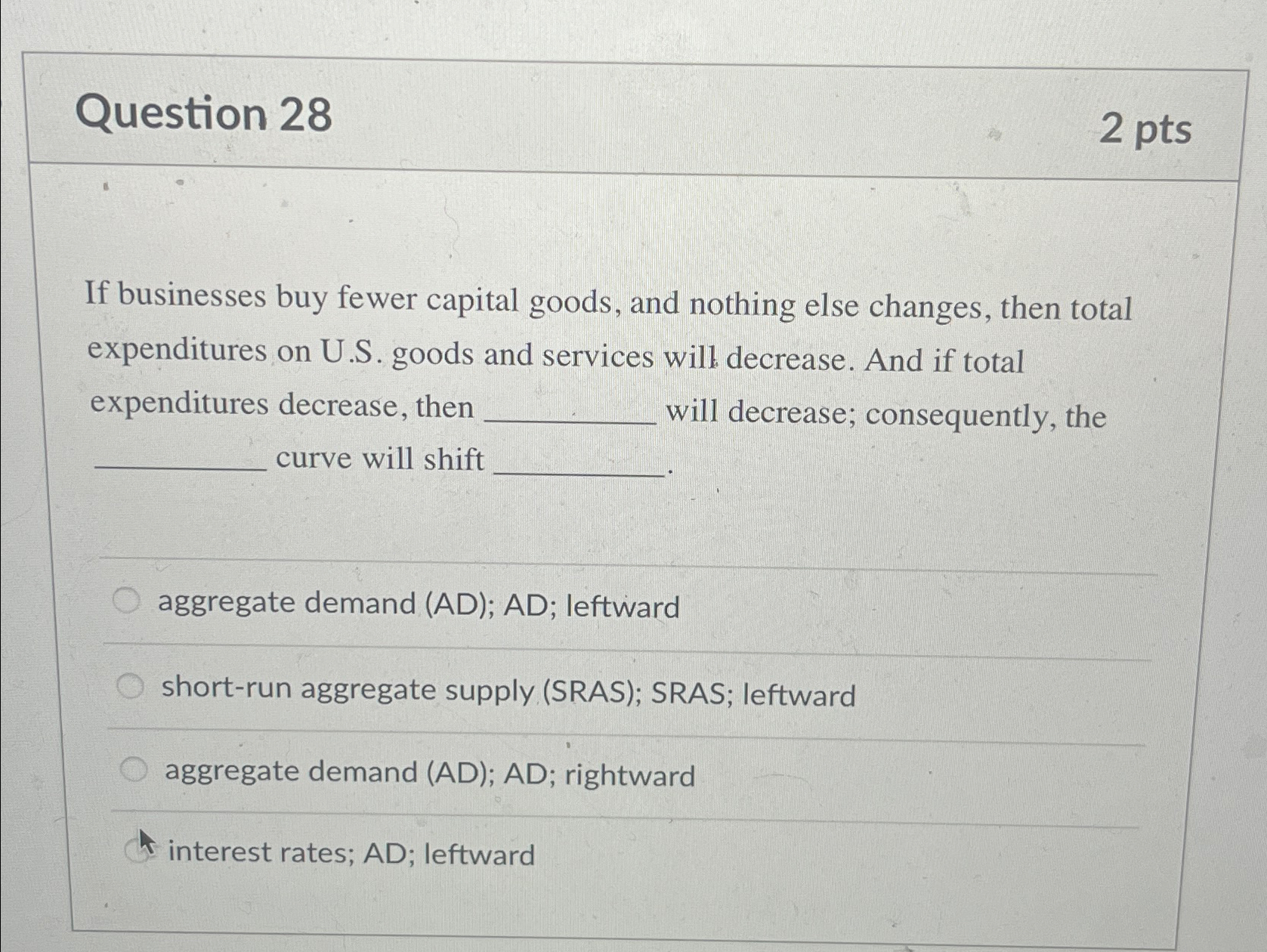 Solved Question 282 ﻿ptsIf businesses buy fewer capital | Chegg.com