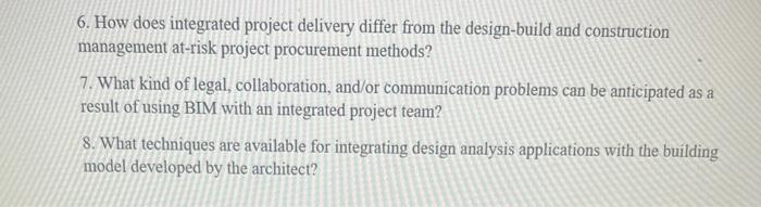 Solved 6. How does integrated project delivery differ from | Chegg.com