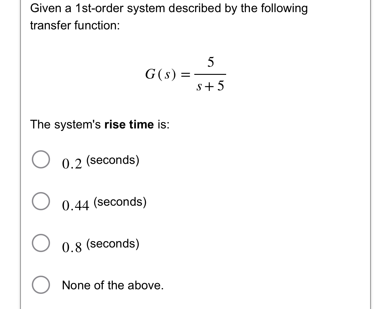 Solved Given a 1st-order system described by the following | Chegg.com
