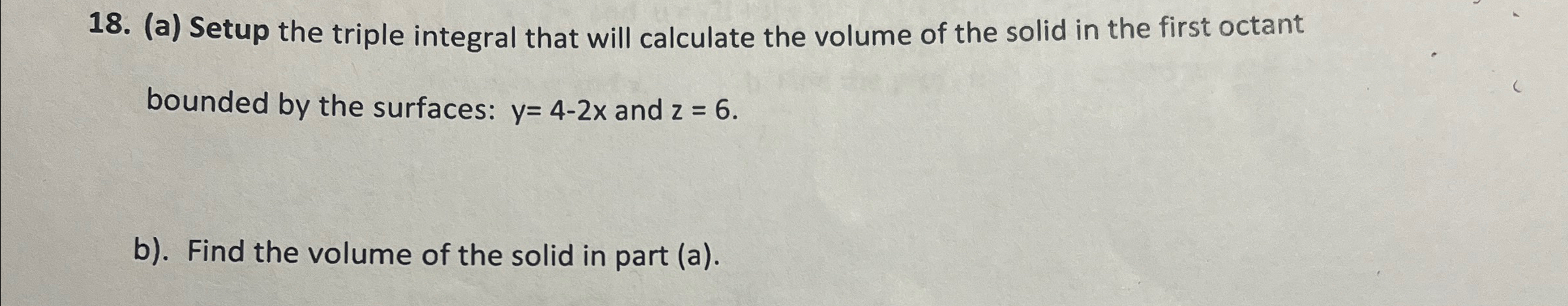 Solved (a) ﻿Setup the triple integral that will calculate | Chegg.com