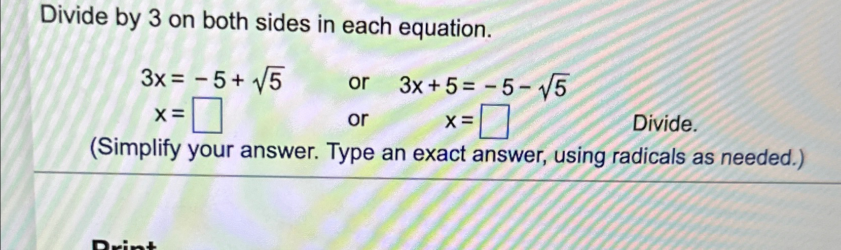 Solved Divide by 3 ﻿on both sides in each | Chegg.com
