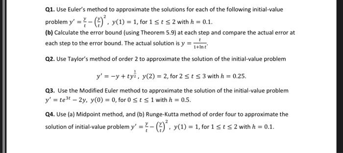 Solved Q1. Use Euler's method to approximate the solutions | Chegg.com