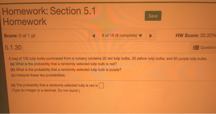 Solved Homework Section 5 1 Homework Save Score 0 Of 1 Pt