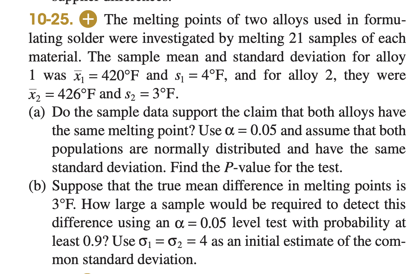 10-25. o+ ﻿The melting points of two alloys used in | Chegg.com