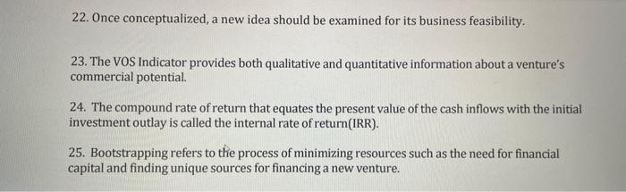 Solved 22. Once conceptualized, a new idea should be | Chegg.com