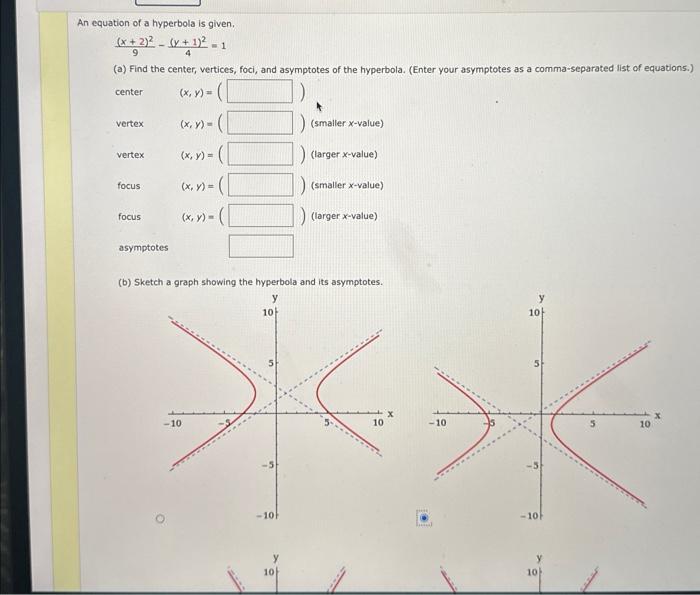 Solved An equation of a hyperbola is given. | Chegg.com