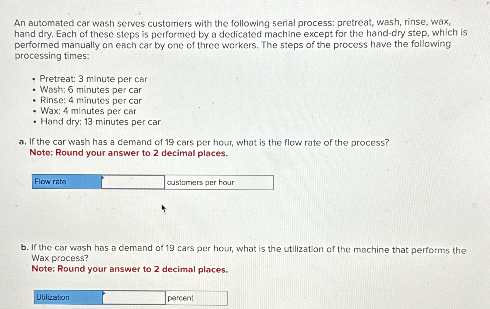 Solved An automated car wash serves customers with the | Chegg.com