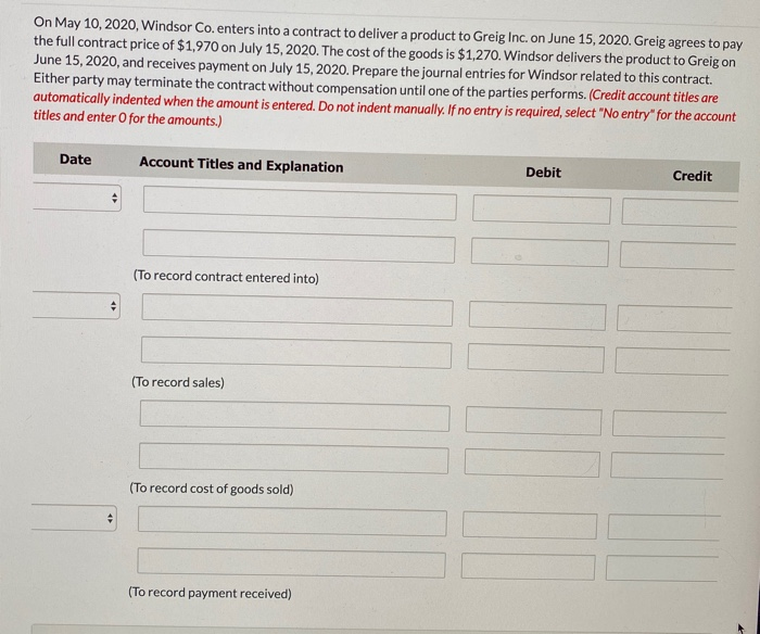 Solved On May 10, 2020, Windsor Co. enters into a contract | Chegg.com