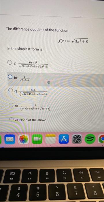 Solved The difference quotient of the function f(x)=3x2+8 in | Chegg.com