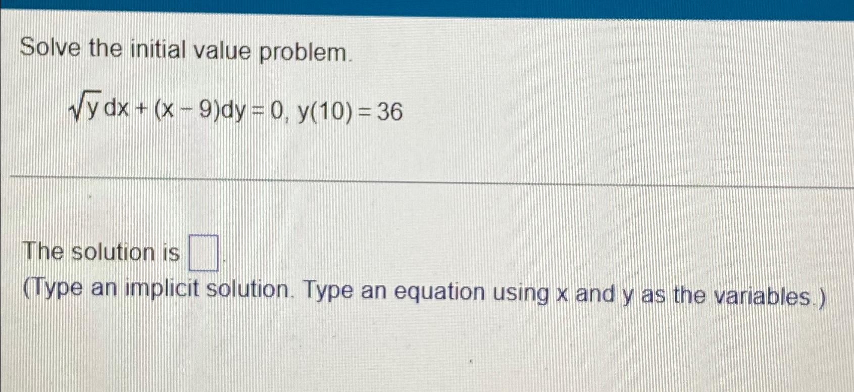 Solved Solve the initial value | Chegg.com