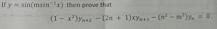 Solved If y=sin(msin-1x) ﻿then prove | Chegg.com