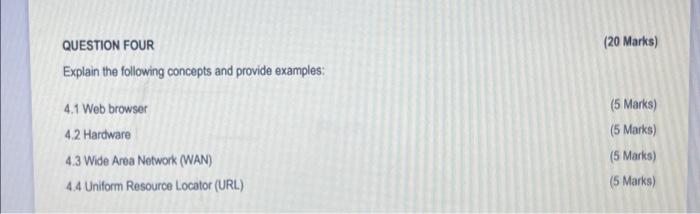 Solved QUESTION FOUR Explain the following concepts and | Chegg.com
