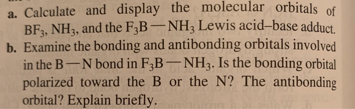 Solved a. Calculate and display the molecular orbitals of | Chegg.com