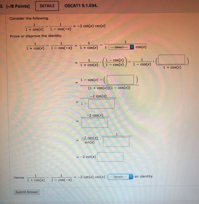 Solved 3. [-/8 Points) DETAILS OSCAT1 9.1.034. -2 cot(x) | Chegg.com Solved 3. [-/8 Points) DETAILS OSCAT1 9.1.034. -2 cot(x) | Chegg.com