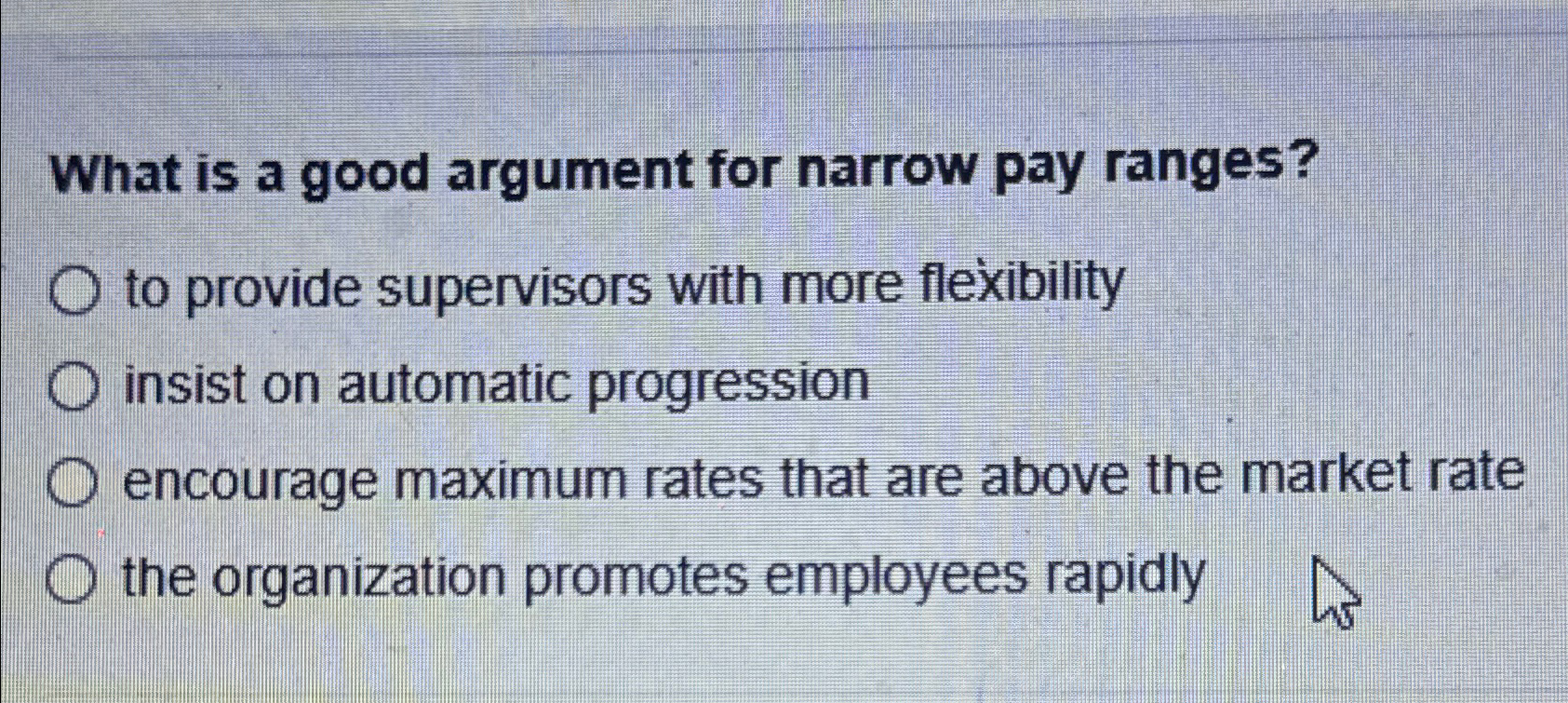 Solved What is a good argument for narrow pay ranges?to | Chegg.com