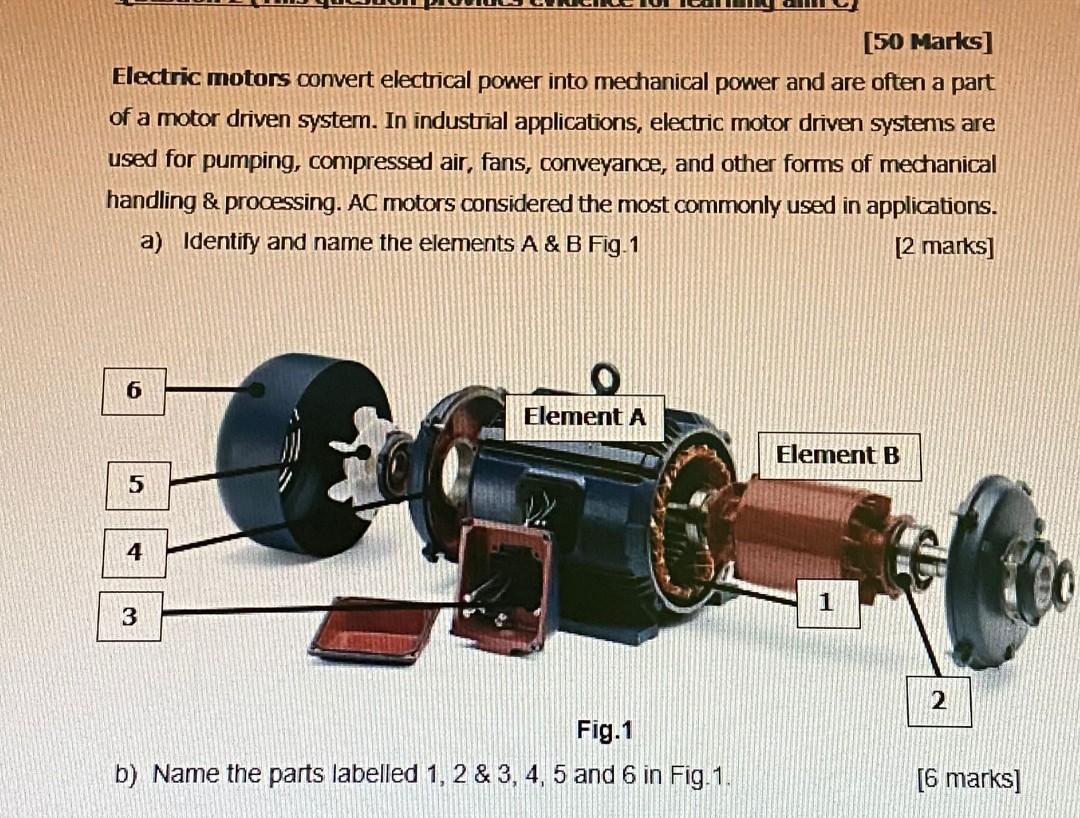 Solved (50 Marks] Electric motors convert electrical power | Chegg.com