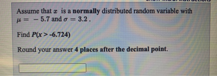 Solved Assume that ﻿ is a normally distributed random | Chegg.com
