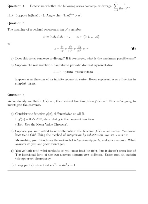 Solved Question 4. Determine whether the following series | Chegg.com