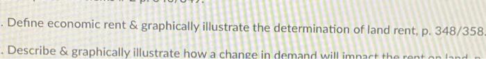 Define economic rent & graphically illustrate the | Chegg.com