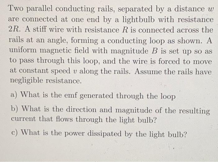 Solved Two parallel conducting rails, separated by a | Chegg.com