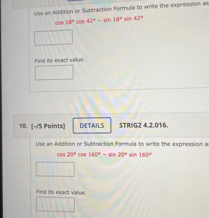 Solved Use an Addition or Subtraction Formula to write the | Chegg.com
