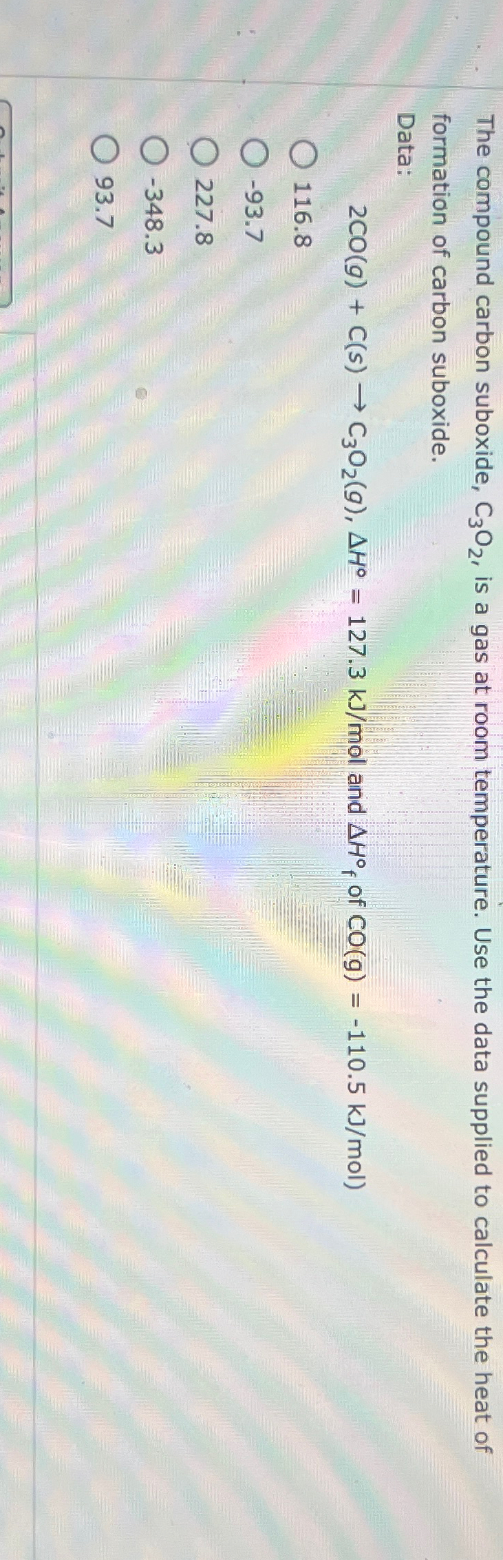 Solved The compound carbon suboxide, C3O2, ﻿is a gas at room | Chegg.com