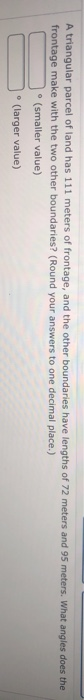 Solved A triangular parcel of land has 111 meters of | Chegg.com