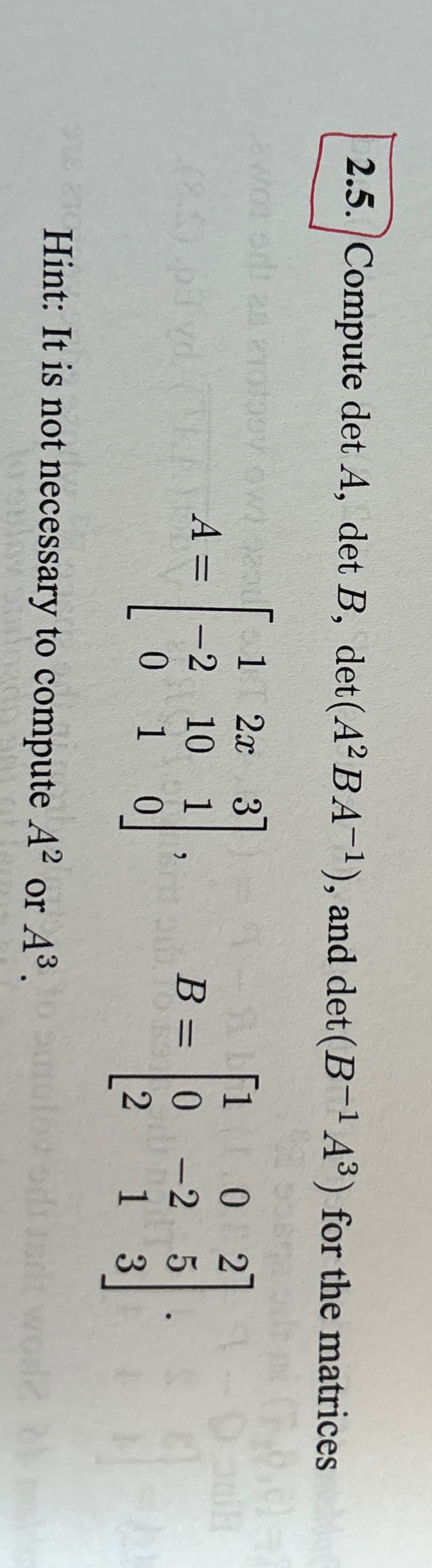 Solved 25 ﻿compute Detadetbdeta2ba 1 ﻿and Detb 1a3 