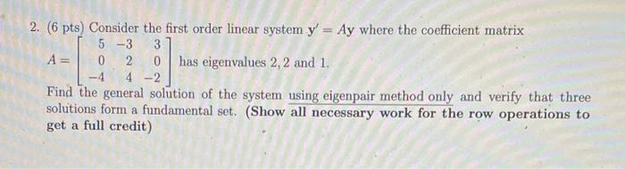 Solved 2 6 Pts Consider The First Order Linear System