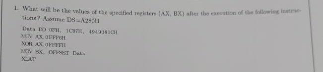 Solved 1. What will be the values of the specified registers | Chegg.com