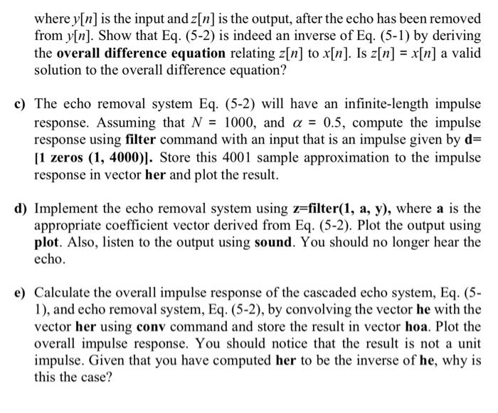 Solved 5. Echo-Cancellation via Inverse Filtering In this | Chegg.com