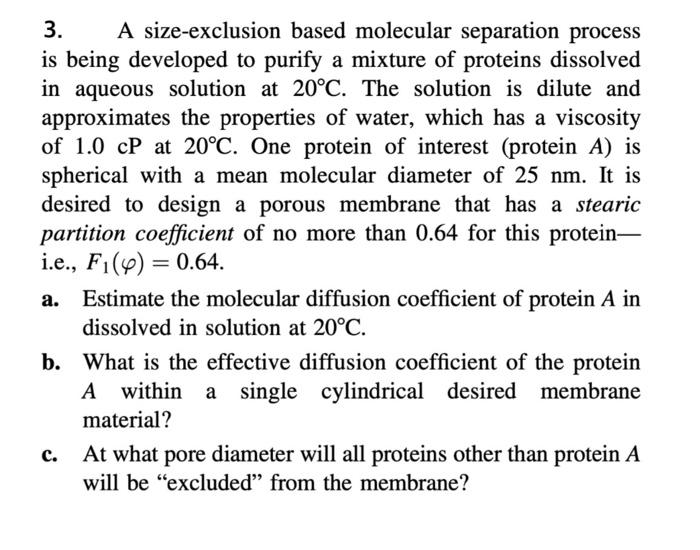 Solved 3. A size-exclusion based molecular separation | Chegg.com