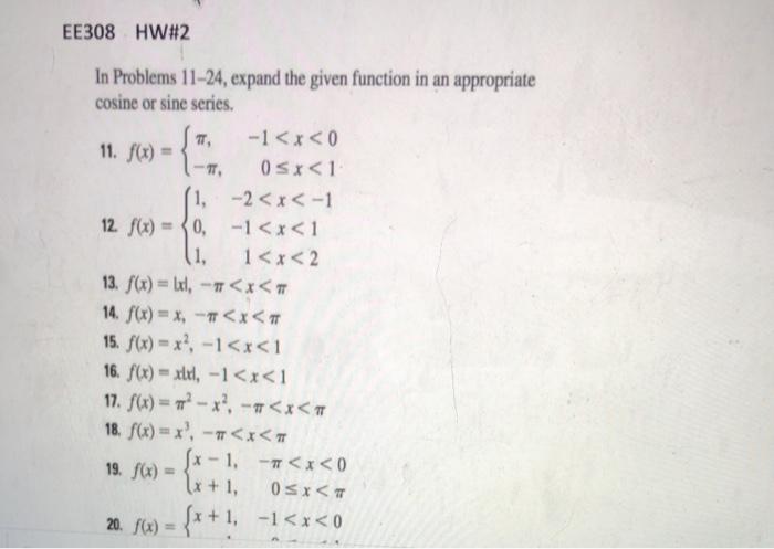 Solved EE308 HW#2 In Problems 11-24, expand the given | Chegg.com