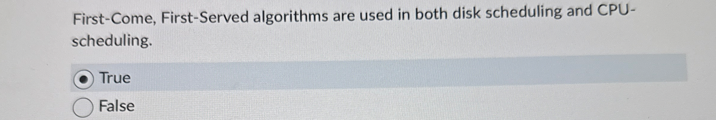 Solved First-Come, First-Served algorithms are used in both | Chegg.com