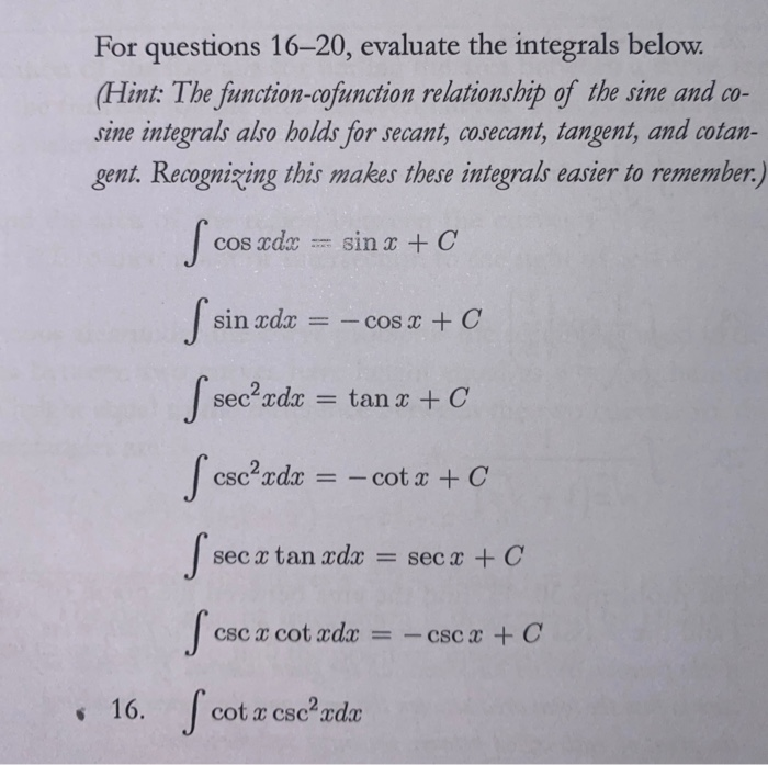 Solved For questions 16–20, evaluate the integrals below. | Chegg.com