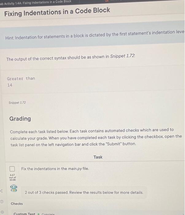 Solved Fix the indentations in the main.py file. If 14>7: | Chegg.com