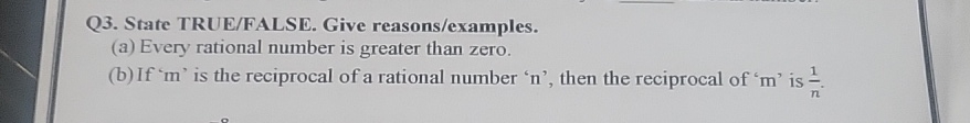 Solved Q3. ﻿State TRUE/FALSE. ﻿Give reasons/examples.(a) | Chegg.com