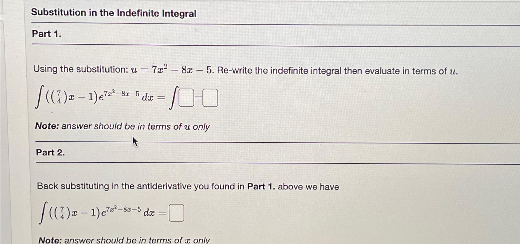 Solved Substitution in the Indefinite IntegralPart 1.Using | Chegg.com