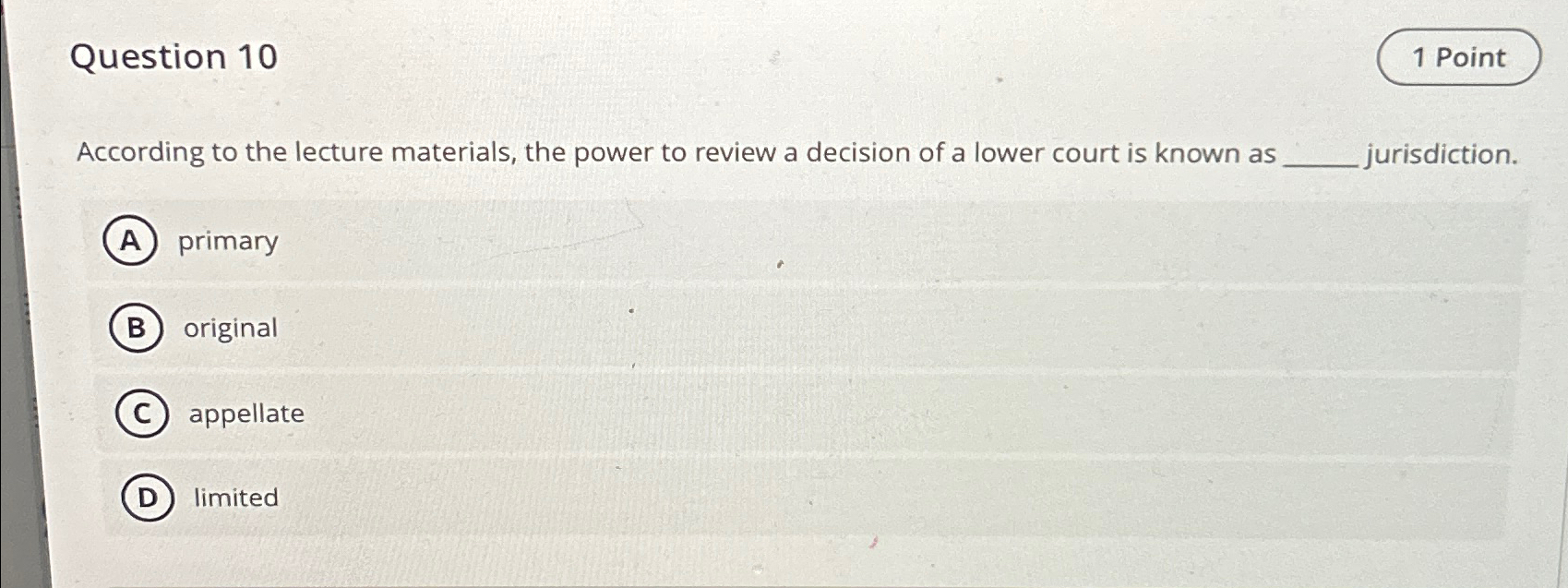 Solved Question 10According to the lecture materials, the | Chegg.com
