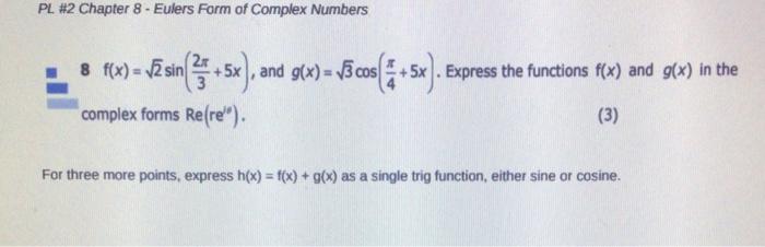Solved PL #2 Chapter 8 - Eulers Form of Complex Numbers 8 | Chegg.com