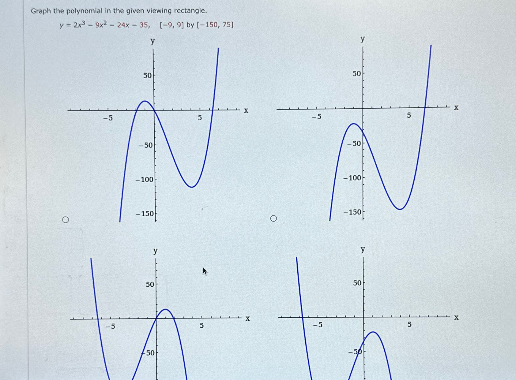 Solved Graph the polynomial in the given viewing | Chegg.com