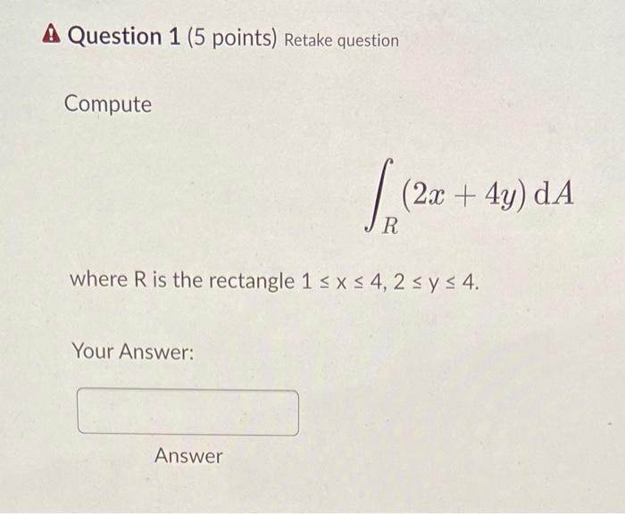Solved A Question 1 (5 points) Retake question Compute | Chegg.com