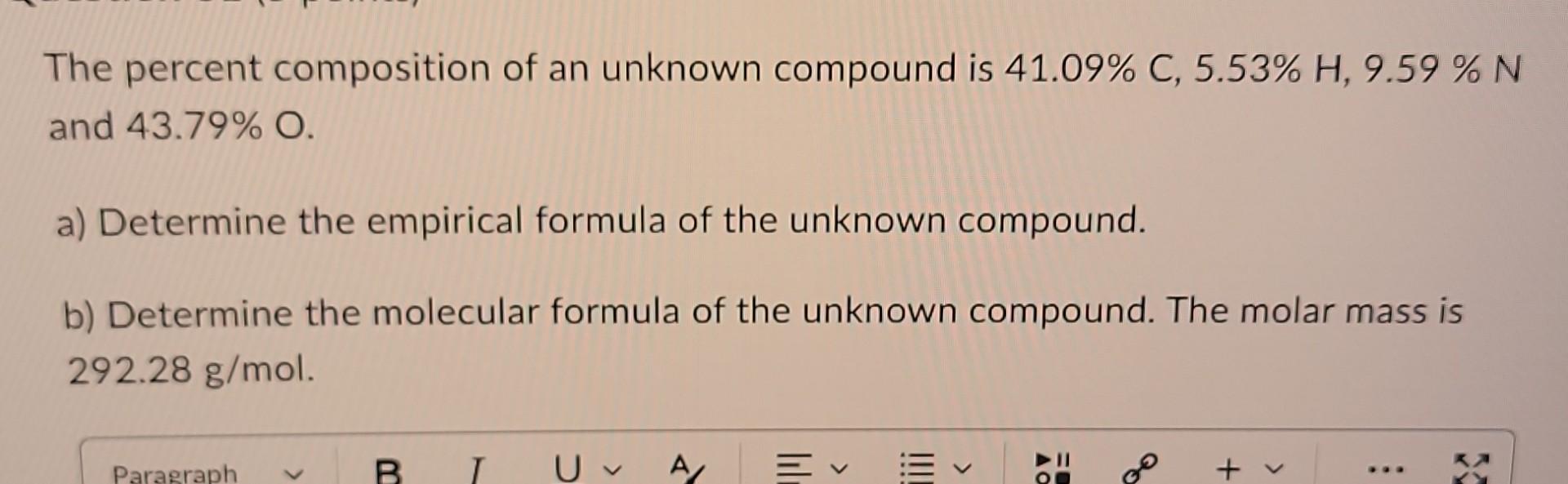 Solved The percent composition of an unknown compound is | Chegg.com